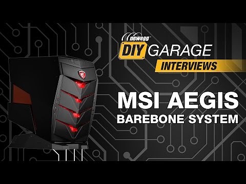 Newegg DIY Garage: MSI Aegis Barebone System