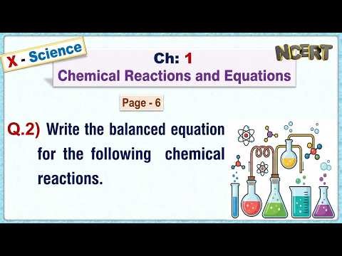Ch:01 - Pg:06 - Q.2) Write balanced equation for the following chemical reaction Hydrogen + Chlorine