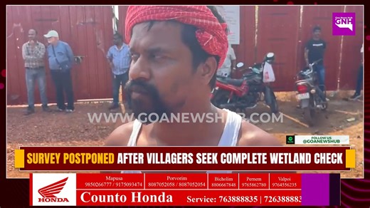 UNITY MALL SURVEY POSTPONED Unity Mall survey postponed to tomorrow after officials arrived to survey only the mall area, while villagers demanded a full survey from Toyyar Lake to the mall site. Following delays, villagers and authorities agreed to conduct a comprehensive physical plus Google imagery survey tomorrow. #UnityMall #Chimbel #Survey #Wetland #GoaIssues | Goa News Hub
