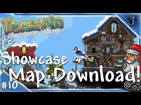 Christmas Village Ep: 10 - Fin | Terraria Showcase + Map Download
