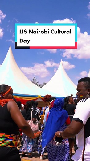 Celebrating Nairobi's Cultural Day at LIS