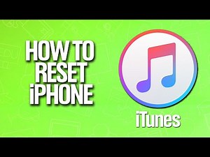 How To Reset iPhone With iTunes Tutorial
