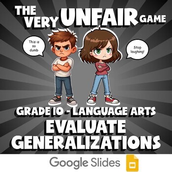 Evaluate Generalizations VERY UNFAIR GAME - No Prep Grade 10 ELA Review Activity