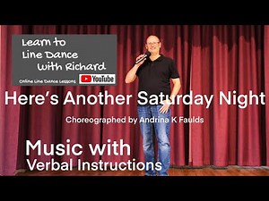 BEGINNER LINE DANCE LESSON 132 - Here’s Another Saturday Night - Part 2 - Music with verbal instruct