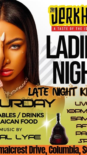 🚨JERK HUT NOW OPEN LATE NIGHT KITCHEN UNTIL 5AM🚨THIS SATURDAY🍻FREE ENTRY AFTER 3AM🎉🎉🎉🎉🍾🍾🍾 💥Jerk Hut Presents💥 💃🏼LADIES NIGHT SATURDAY💃🏼 LIBRA ♎️ SEASON COME OUT CELEBRATE BIRTHDAY 🎂 WITH US GET A FREE SECTION 💃🏼🎉🍾🥂 Date :OCTOBER 11 2025 Music By Dj Real Lyfe ❤️💛💚Dress To Impress ❤️💛💚 🍟Full Menu Jamaican Food🍖 🍾Full Bar Drink Specials🥂 Time: 10pm - 5am 🫶🏽FREE ENTRY BEFORE 11PM🫶🏽 📌1004 Zimalcrest Drive, Columbia, SC 29210 @highlight | DjReal Lyfe