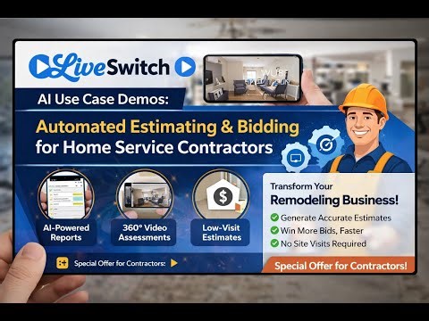 LiveSwitch AI Use Case Demos: Automated Estimating & Bidding for Home Service Contractors