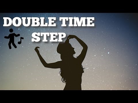 Tap Move | How To: DOUBLE TIME STEP
