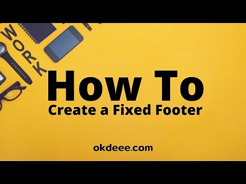 How To Create a Fixed Footer or Fix footer to the bottom of page