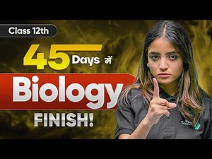 Class 12 Biology 45 Days Strategy | Score 95+ in CBSE Board Exam 2026 | Apeksha Ma’am