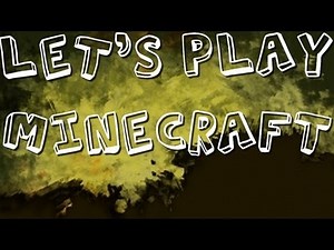 Lets play (and explain) Minecraft part 1 - game types
