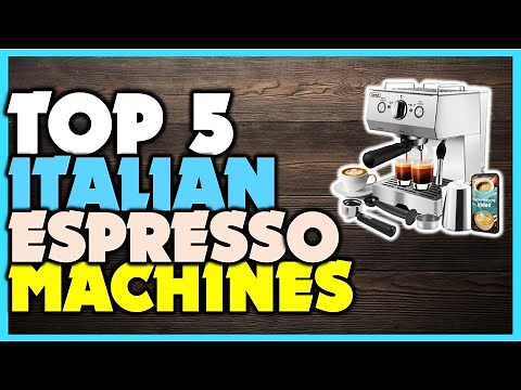 🔶Top 5 Italian Espresso Machines 🏆 Best Italian Espresso Machines