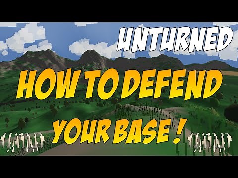 Unturned: How To Defend Your Base! (Zombies and Players!)
