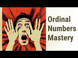 Learning English: Ordinal Numbers in Everyday Life - Examples and Practice Exercises