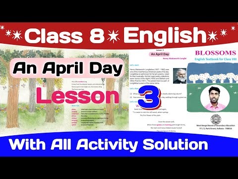 class 8 english lesson 3 | class 8 english lesson 3 all activity solution | an april day | blossoms