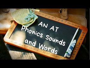 Phonics 2 Unit 2 (AN and AT sounds) English Lesson