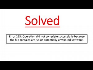 Operation did not complete successfully because the file contains a virus || C program || Solved