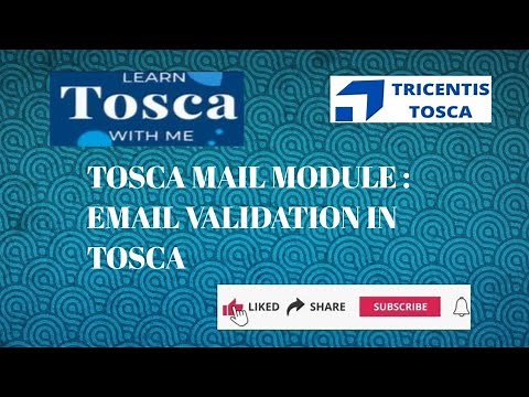 Exploring Tosca Mail Modules : Email Validation In Tosca