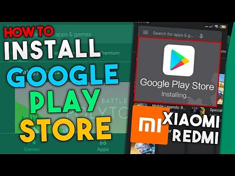 How to Install Google Play Store on Redmi 6A - Easy & Updated Tutorial