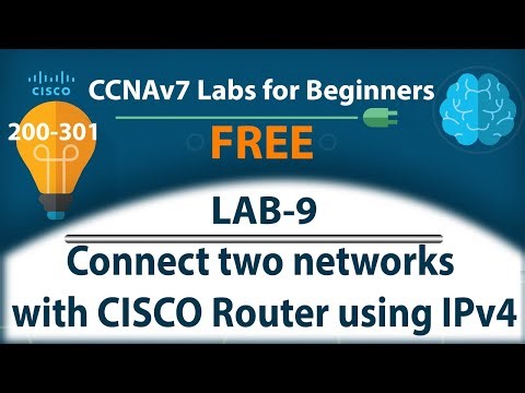 CCNA Lab: Connect Two Networks via Cisco Router Using IPv4 | Free CCNA 200-301 Course - Lab 9