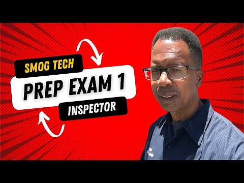 Smog Tech Inspector Exam Prep - Practice Questions and Answers - California Smog Check Inspector