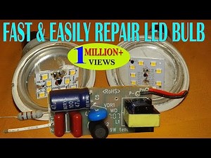 FAST & EASILY REPAIR LED BULB AT HOME
