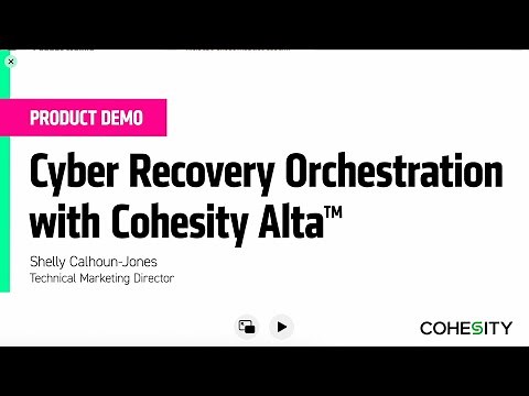 Cyber Recovery Orchestration with Cohesity Alta