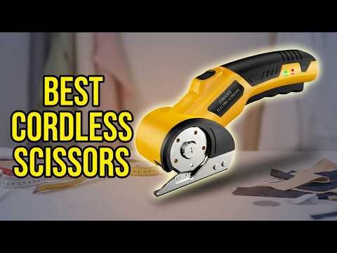 Best Cordless Electric Scissors 2026: Top 8 Tools to Save Your Hands & Speed Up Projects