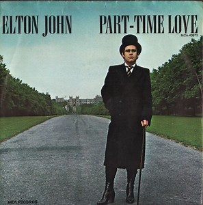 Elton John - Part-Time Love