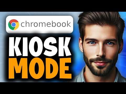 How to Use Chromebook in Kiosk Mode - Easy Guide