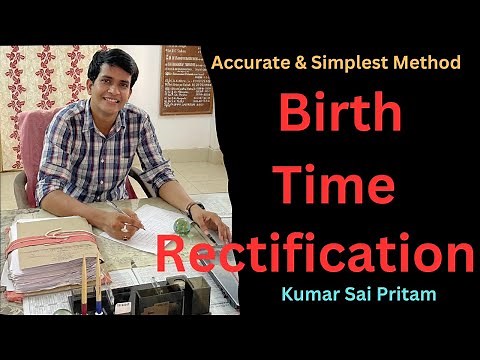 Accurate and Perfect, Birth Time Rectification, Kumar Sai Pritam