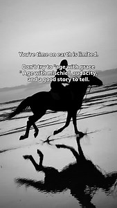 Your time on earth is limited. So don’t try to age with grace. Age with mischief. With audacity. With dust on your boots, laughter lines you earned, and stories that start with “you’re not going to believe this…” Grow older doing the things that make you feel alive, not the things that keep you small. Grace is optional. A life well-lived is not. ✨🐎 | Horse and Soul Motivation