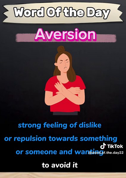 Understanding the Word 'Aversion' and Its Meaning