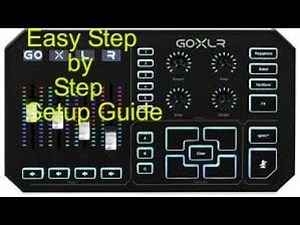 GOXLR: Easy Setup Guide For Xbox, Playstation or PC!