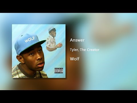 Answer - Tyler, The Creator (Clean)