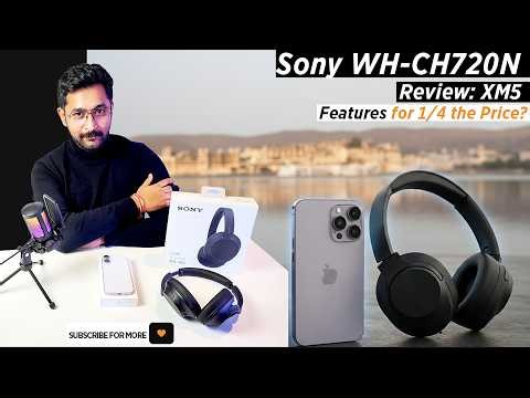 Sony WH-CH720N Review: XM5 Features for 1/4 the Price?