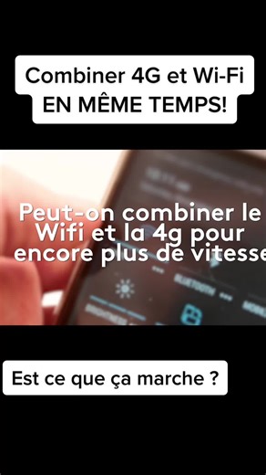 Combiner WiFi et 4G / 5G en même temps ! Est ce que ça marche ? #tiktokacademie