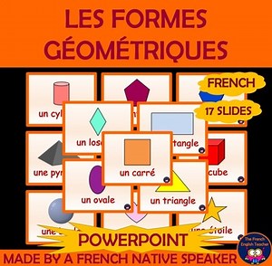 LES FORMES GÉOMÉTRIQUES - POWERPOINT on geometric shapes vocabulary in French