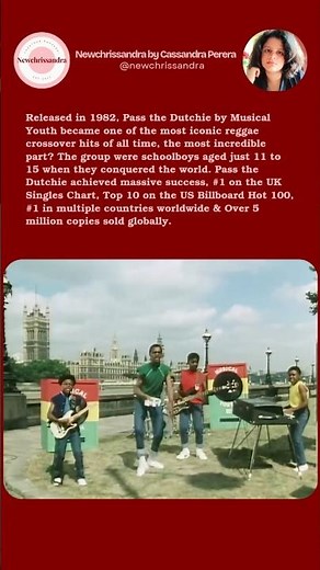 The global reggae-pop hit, Musical Youth's "Pass the Dutchie" (1982)