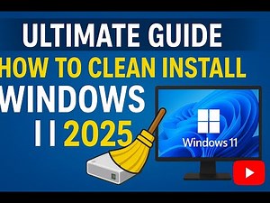 Ultimate Guide: How to Clean Install Windows 11 in 2025 – Step-by-Step Video