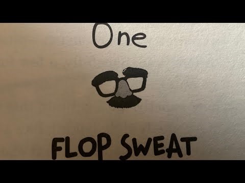 I funny prologue 1, flop sweat