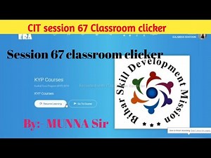 Bs-Cit session 67 classroom clicker | Kyp session 67 classroom clicker | session 67 cit classroom
