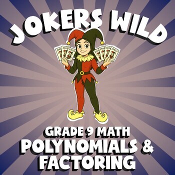 Polynomials & Factoring JOKERS WILD Math Game | No Prep Grade 9 Review