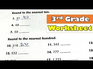 3rd Grade Math - Round To The Nearest 10 and 100 Worksheet