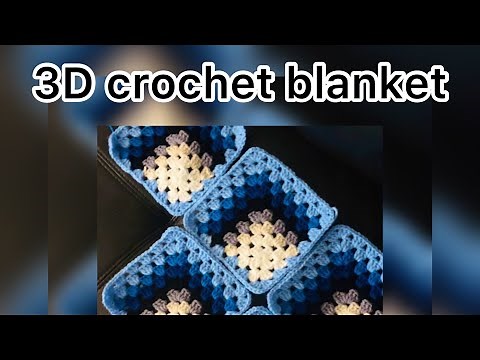 3D crochet blanket . 3д покрывало
