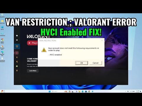 HVCI Enabled Valorant Windows 11 Fixed!