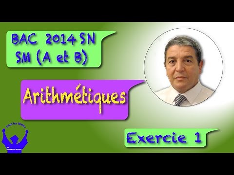 Arithmétiques Exercice 1 Bac SM A et B 2014 Session normale