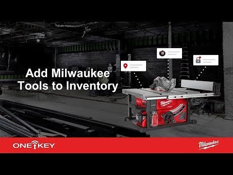 Add Milwaukee® Tools to Inventory | One-Key Support for iOS