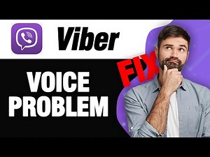 How To Fix Viber App Voice Problem | Easy Quick Solution