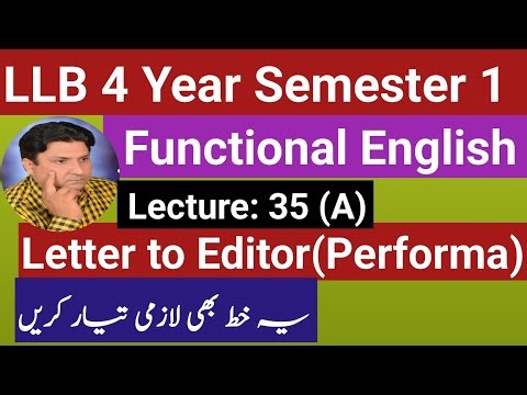 LLB 4 Year Semester 1 Functional English| Professional Writing| Formal Letter|Letter to the Editor|