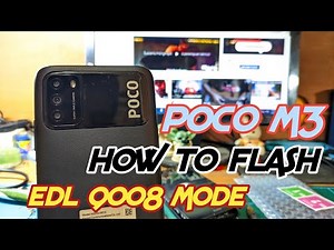 FLASHING POCO M3 (CITRUS) - EDL 9008 MODE